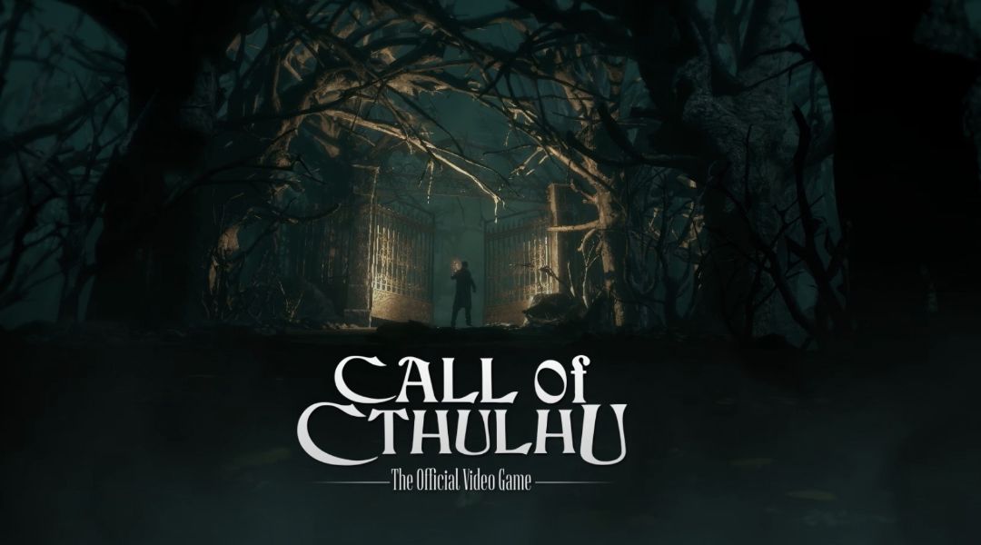 Call of Cthulhu: Depths of Madness Trailer Brings the Scares